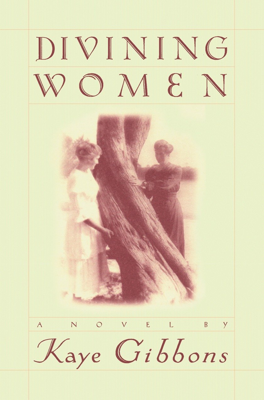 Divining Women (Gibbons, Kaye) - Kindle edition by Gibbons, Kaye ...