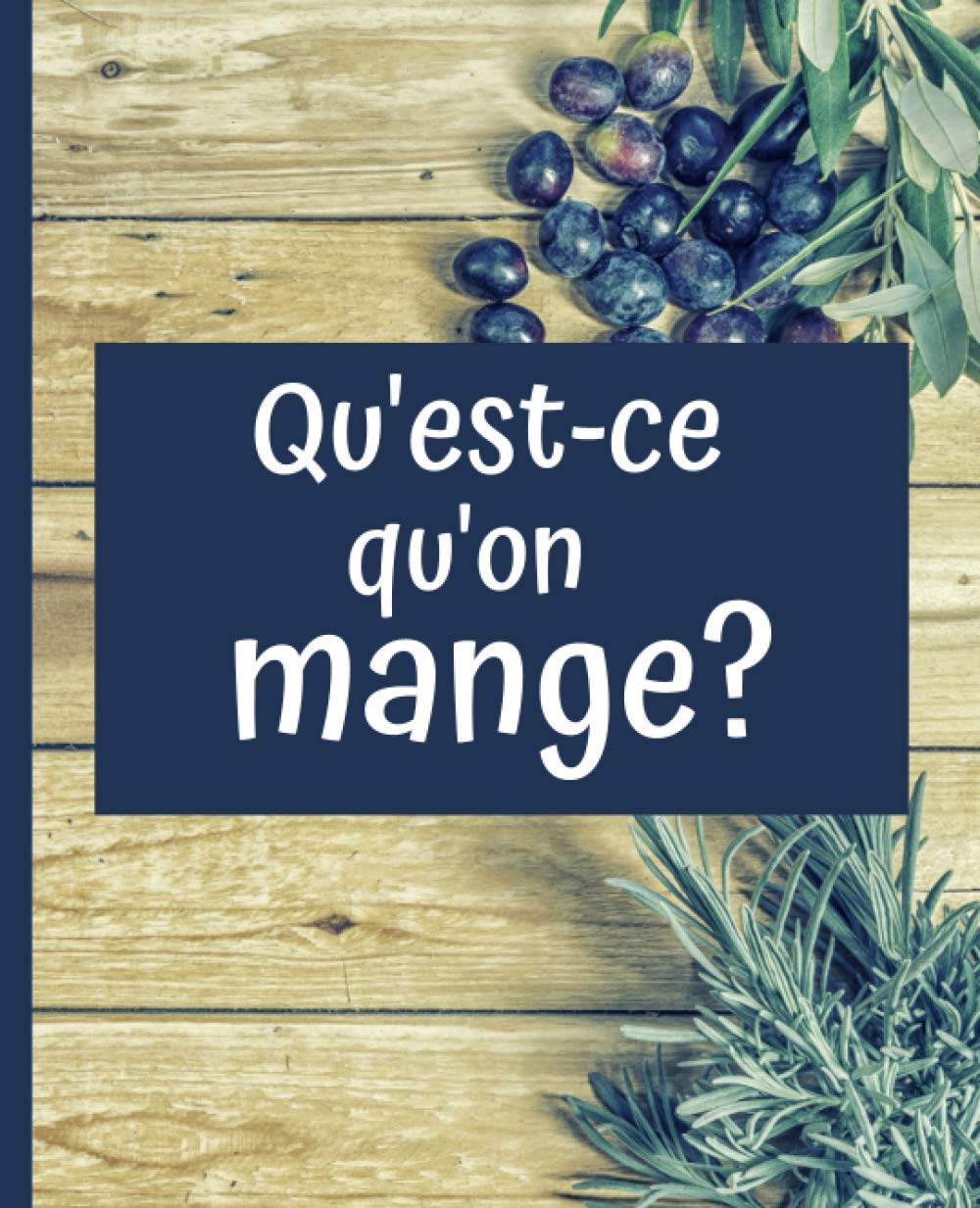 Quest Ce Quon Mange Planificateur De Menus Un Carnet De | Desertcart KUWAIT