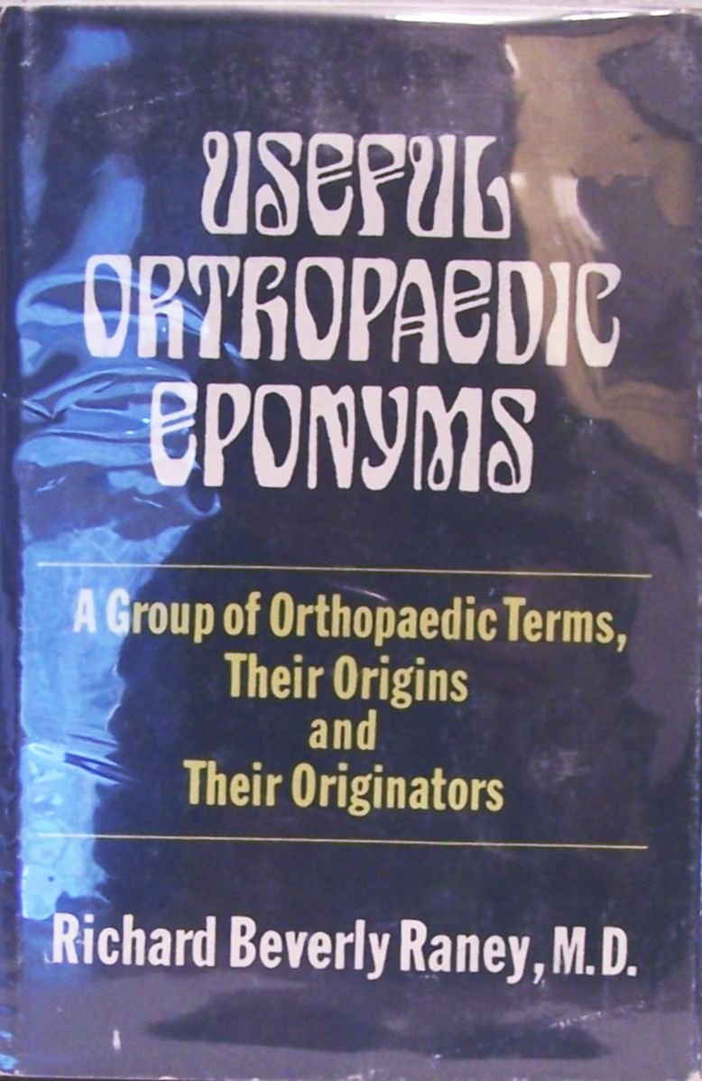 Useful Orthopaedic Eponyms a Group of the Orthopaedic Terms Their ...