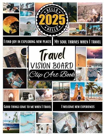 Travel Vision Board Clip Art Book: Turn Your Travel Dreams Into Reality ...