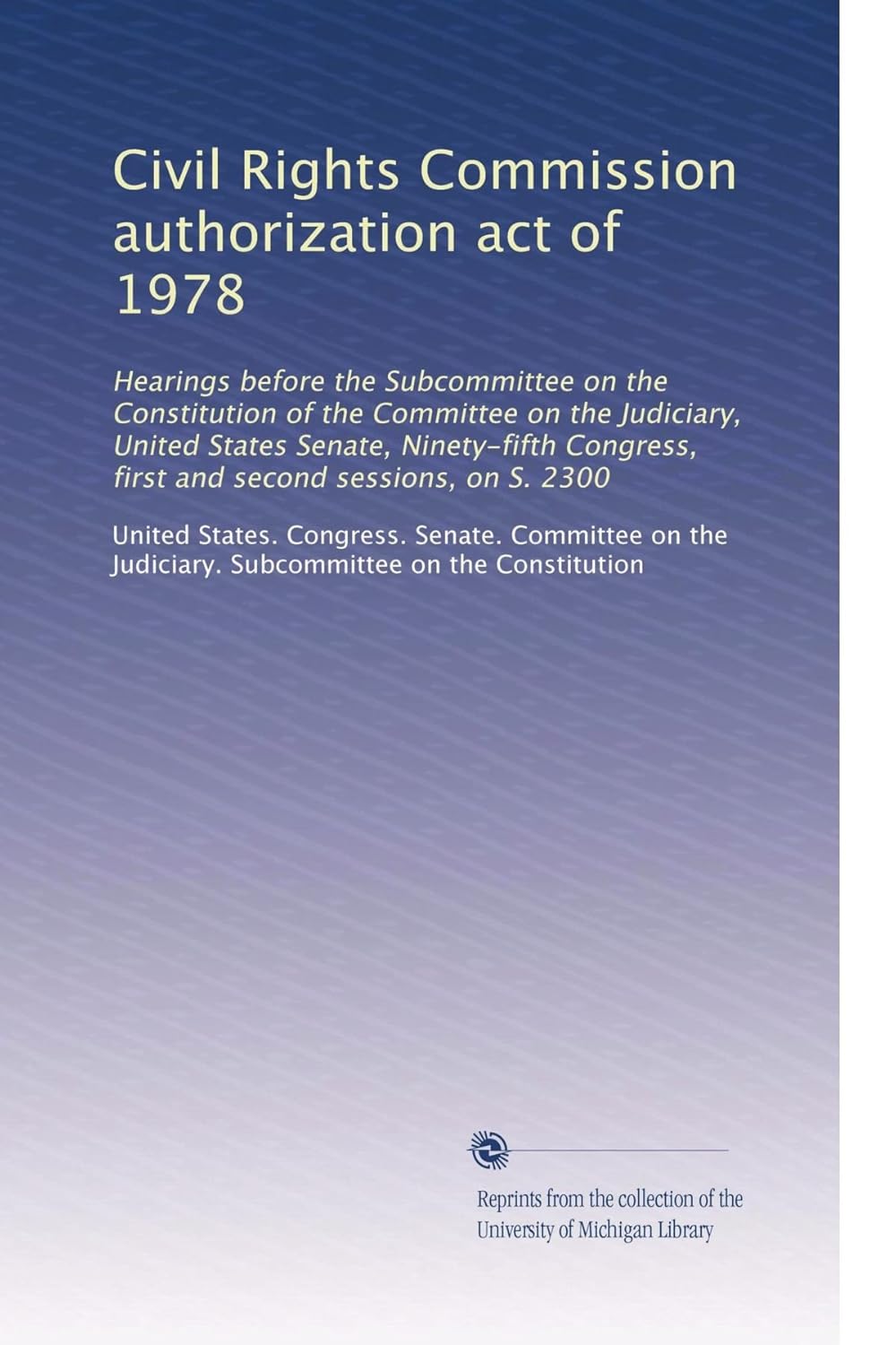 Amazon | Civil Rights Commission authorization act of 1978 | United ...