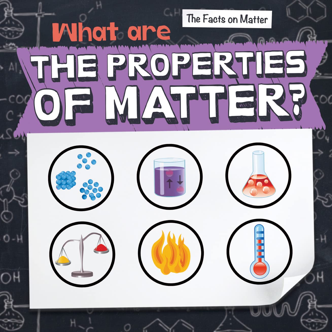 What Are the Properties of Matter? (Facts on Matter): Tobler, Elise ...