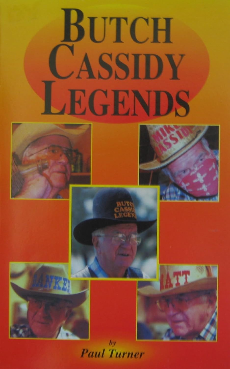 Butch Cassidy Legends: Turner, Pat: 9781576361337: Amazon.com: Books
