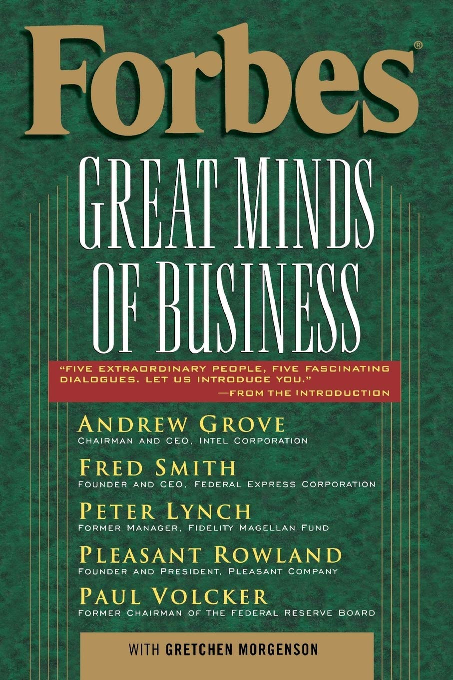 Forbes Great Minds of Business: Forbes Magazine Staff, Morgenson ...