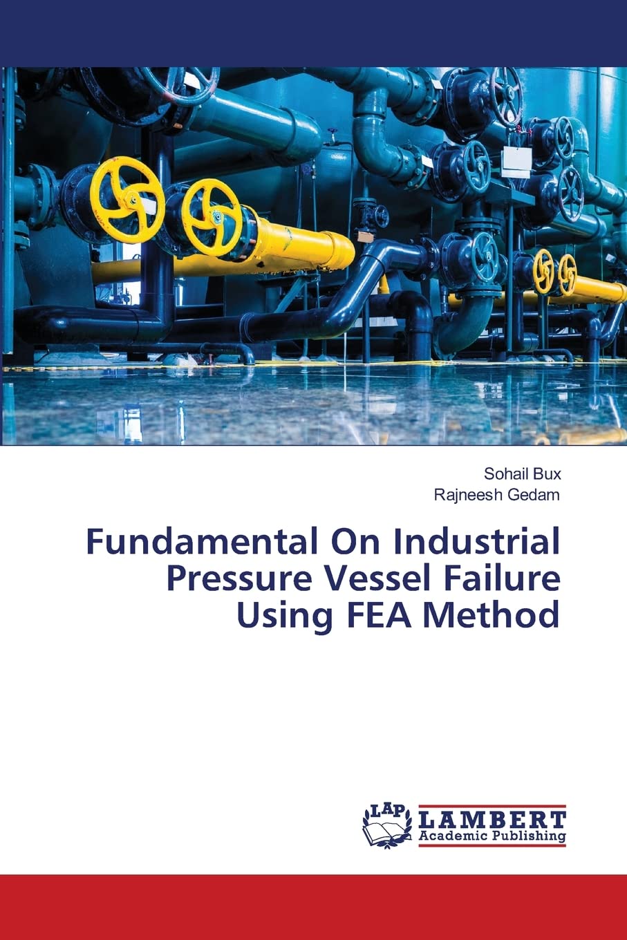 Amazon.com: Fundamental On Industrial Pressure Vessel Failure Using FEA ...