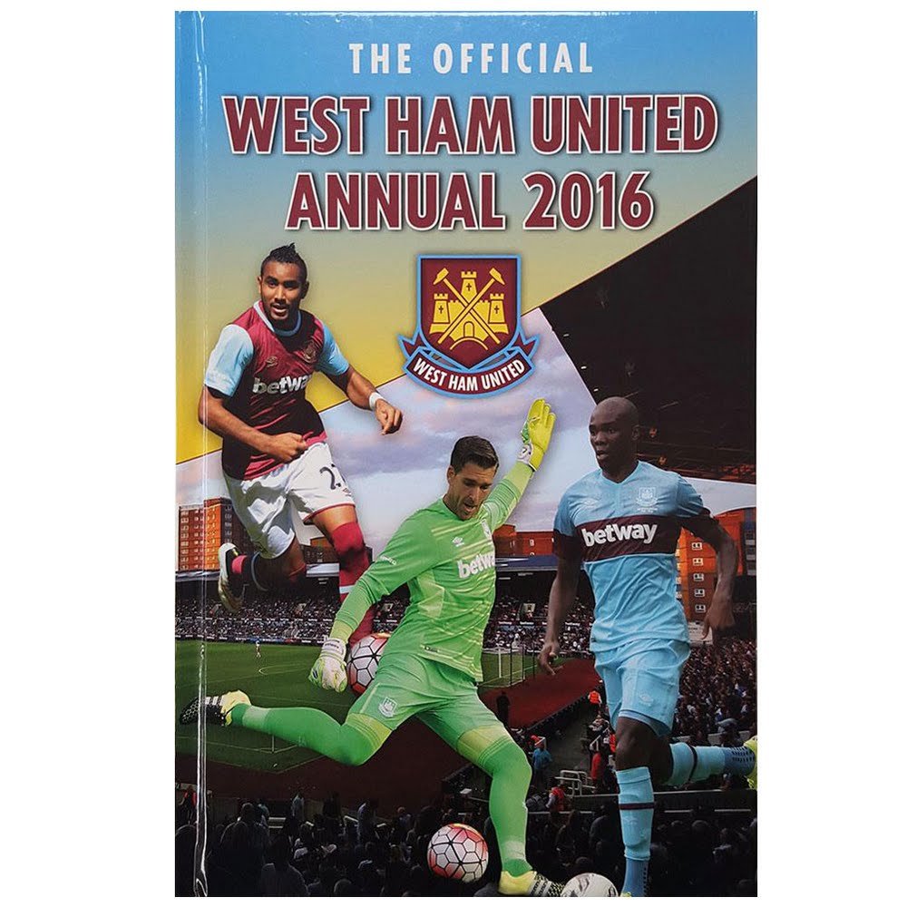 The Official West Ham United Annual 2016: Amazon.co.uk: Pritchard, Rob ...