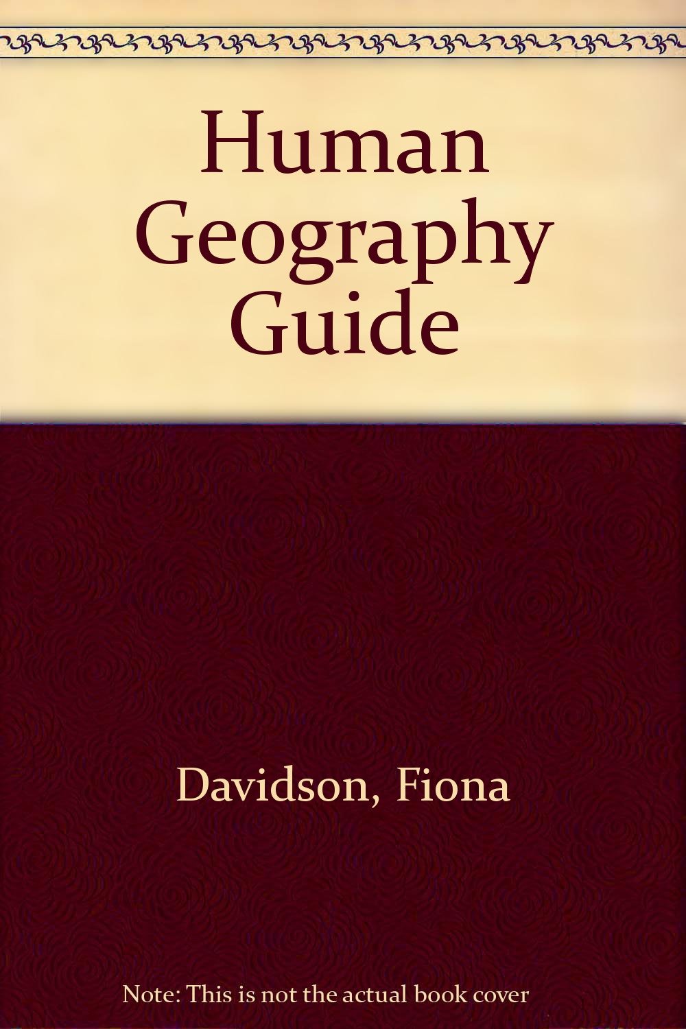 Human Geography Guide: Davidson, Fiona: 9780787296148: Amazon.com: Books
