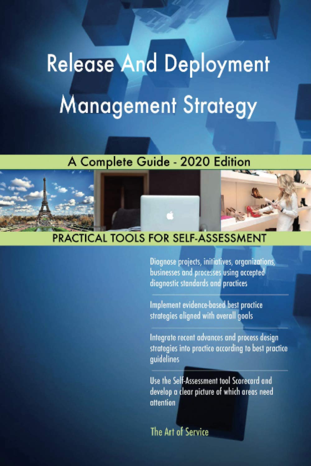 Release And Deployment Management Strategy A Complete Guide - 2020 ...
