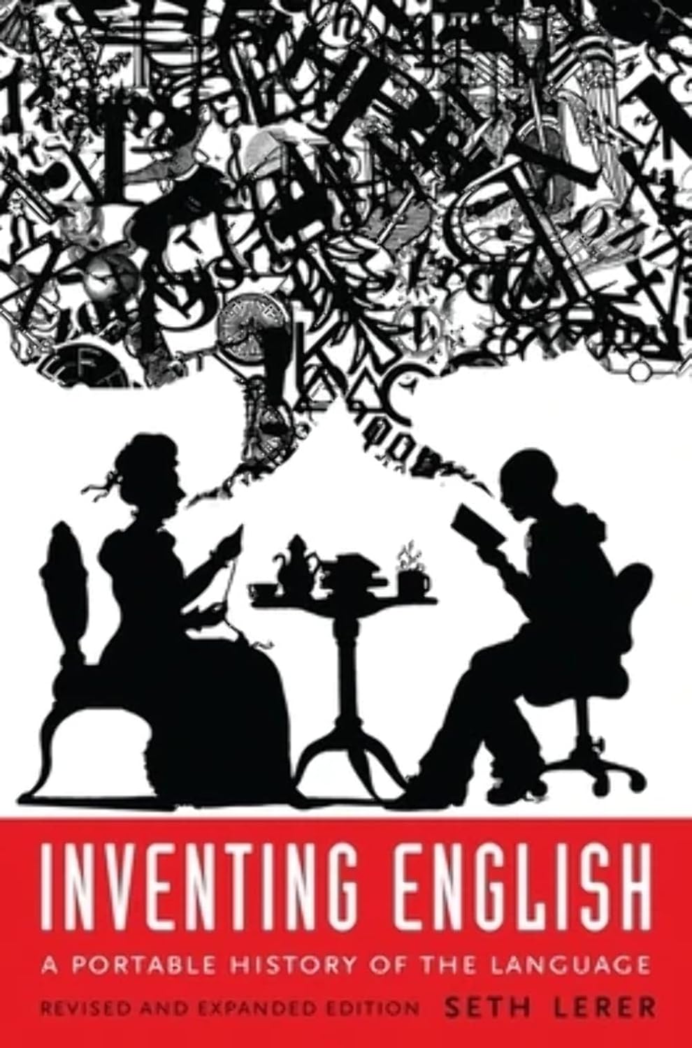 Inventing English: A Portable History of the Language, revised and ...