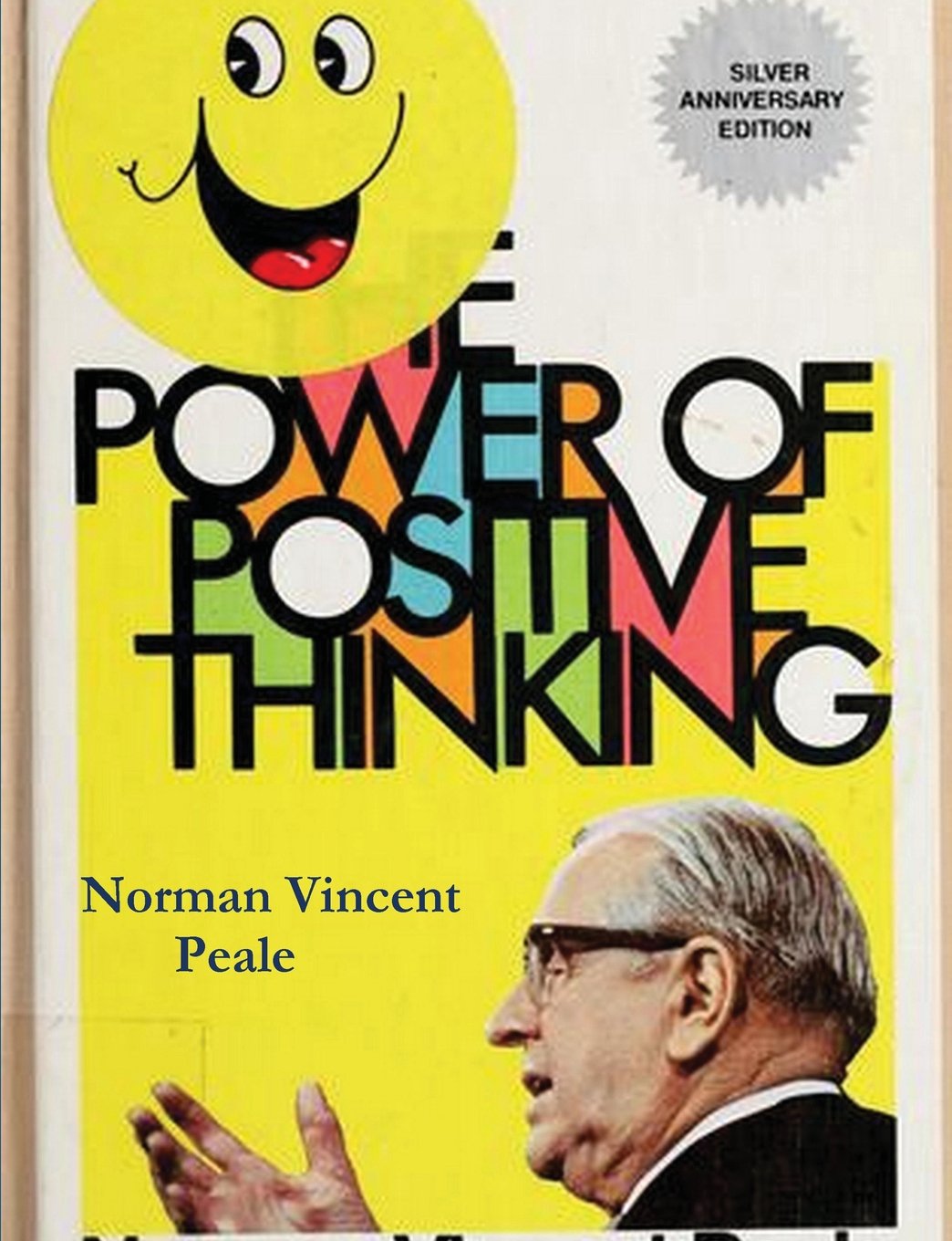 The Power of Positive Thinking: Peale, Norman Vincent: 9788087888230 ...