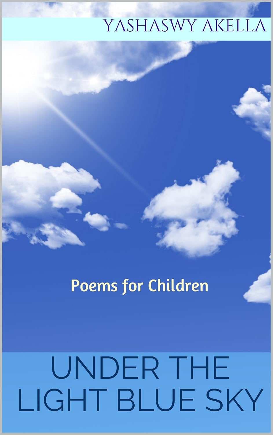 Amazon.com: Under the Light Blue Sky: Poems for Children (5 Elements ...
