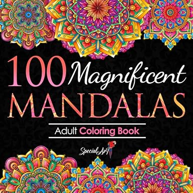 100 Magnificent Mandalas: An Adult Coloring Book with more than 100 ...