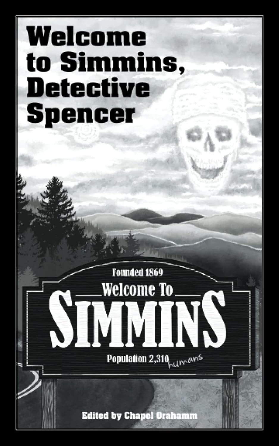 Amazon.com: Welcome to Simmins, Detective Spencer: 9781737400226 ...
