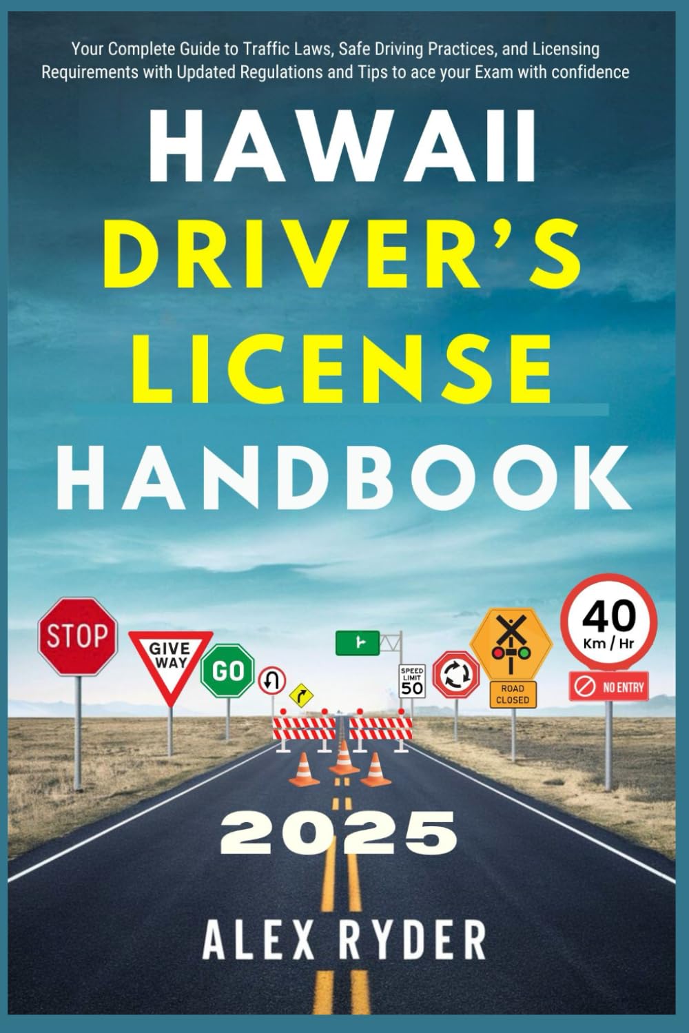 Hawaii Driver’s License Handbook 2025: Your Complete Guide to Traffic ...