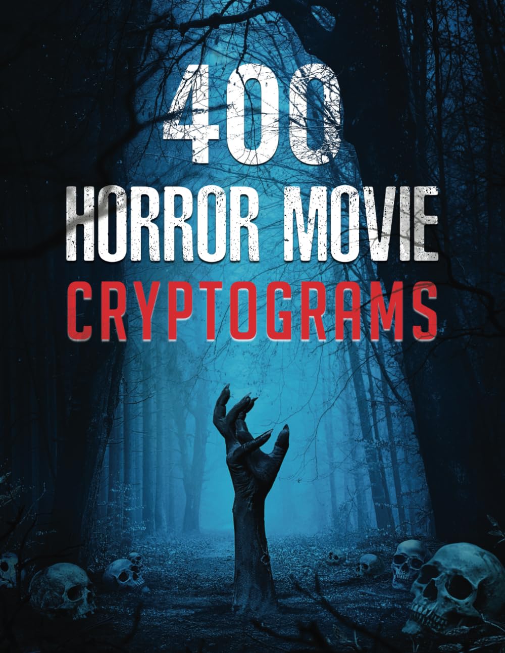 400 Horror Movie Cryptograms: Substitution Ciphers Featuring a ...