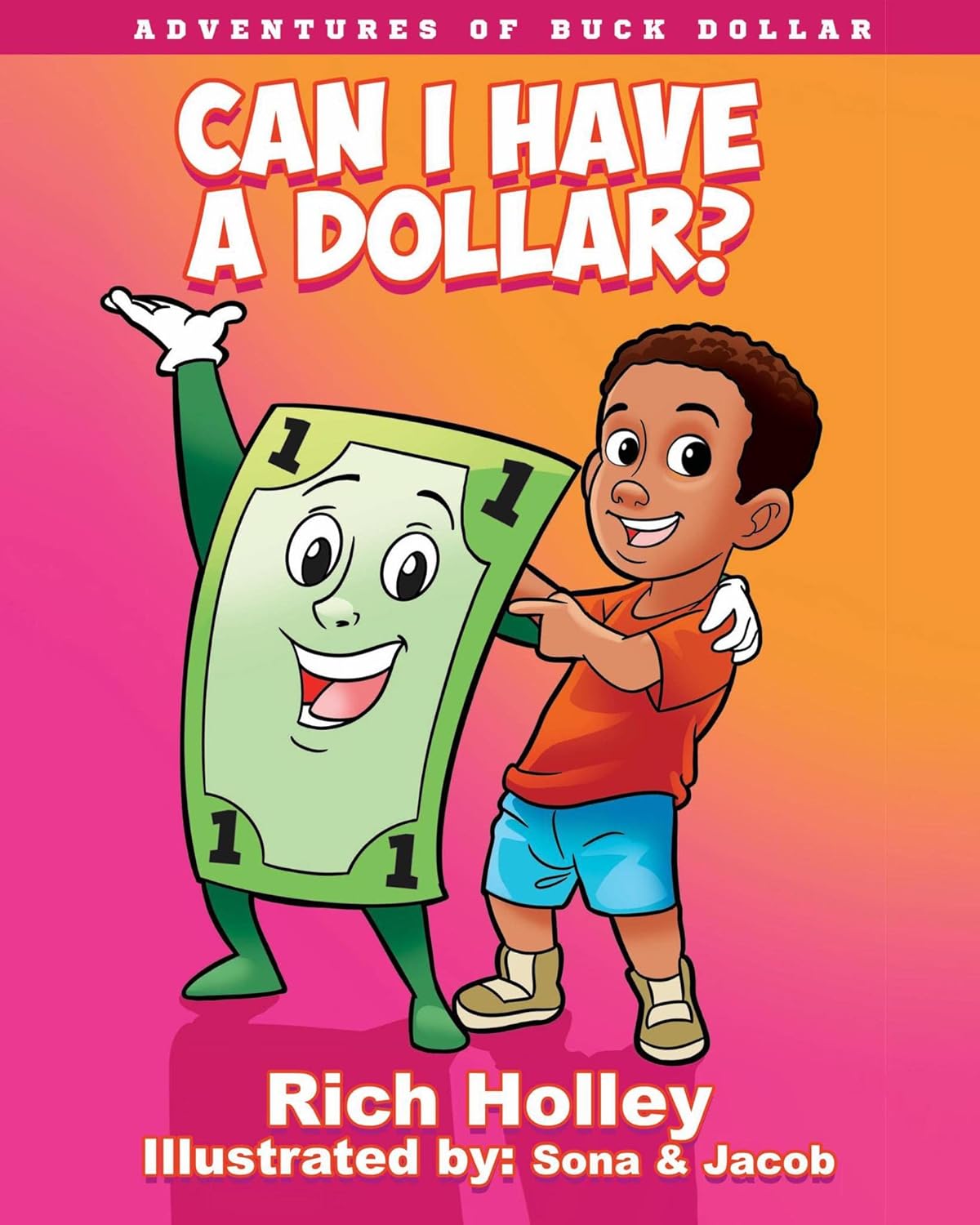 Can I Have A Dollar? (Adventures of Buck Dollar Book 1) - Kindle ...