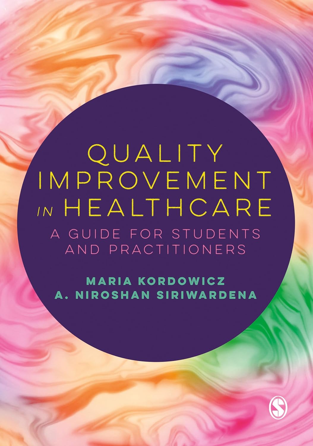 Quality Improvement in Healthcare: A Guide for Students and ...
