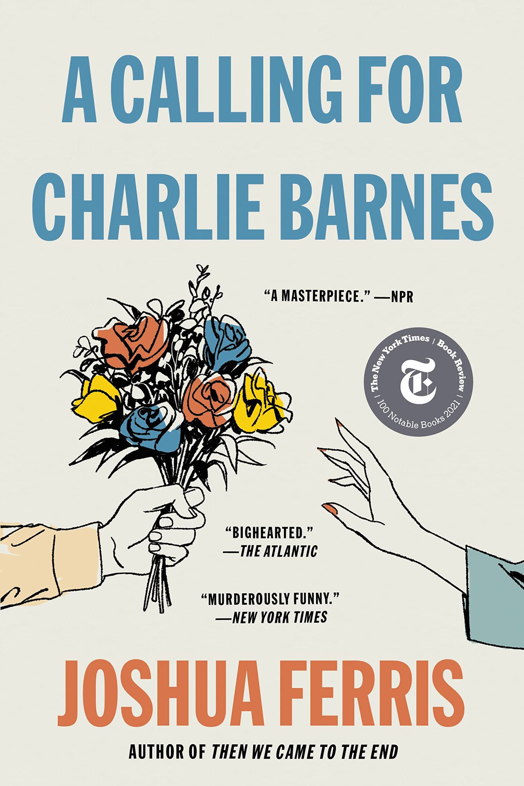 A Calling for Charlie Barnes: Ferris, Joshua: 9780316333542: Amazon.com ...