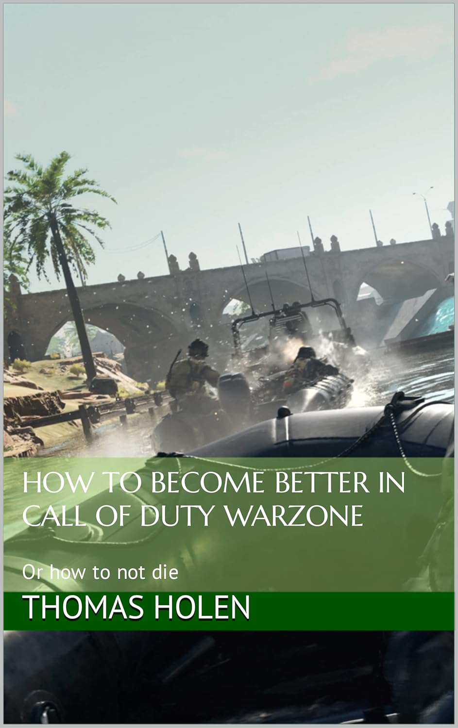 Amazon.com: How to become better in Call of duty Warzone: Or how to not ...