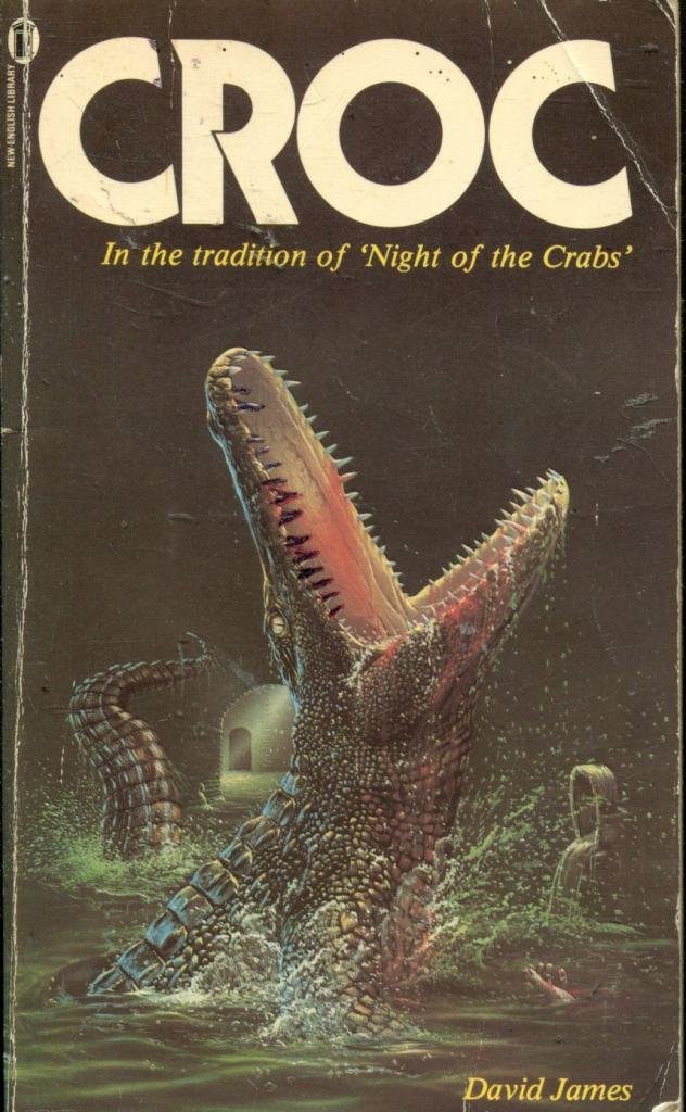 Croc: David James: 9780450033476: Amazon.com: Books