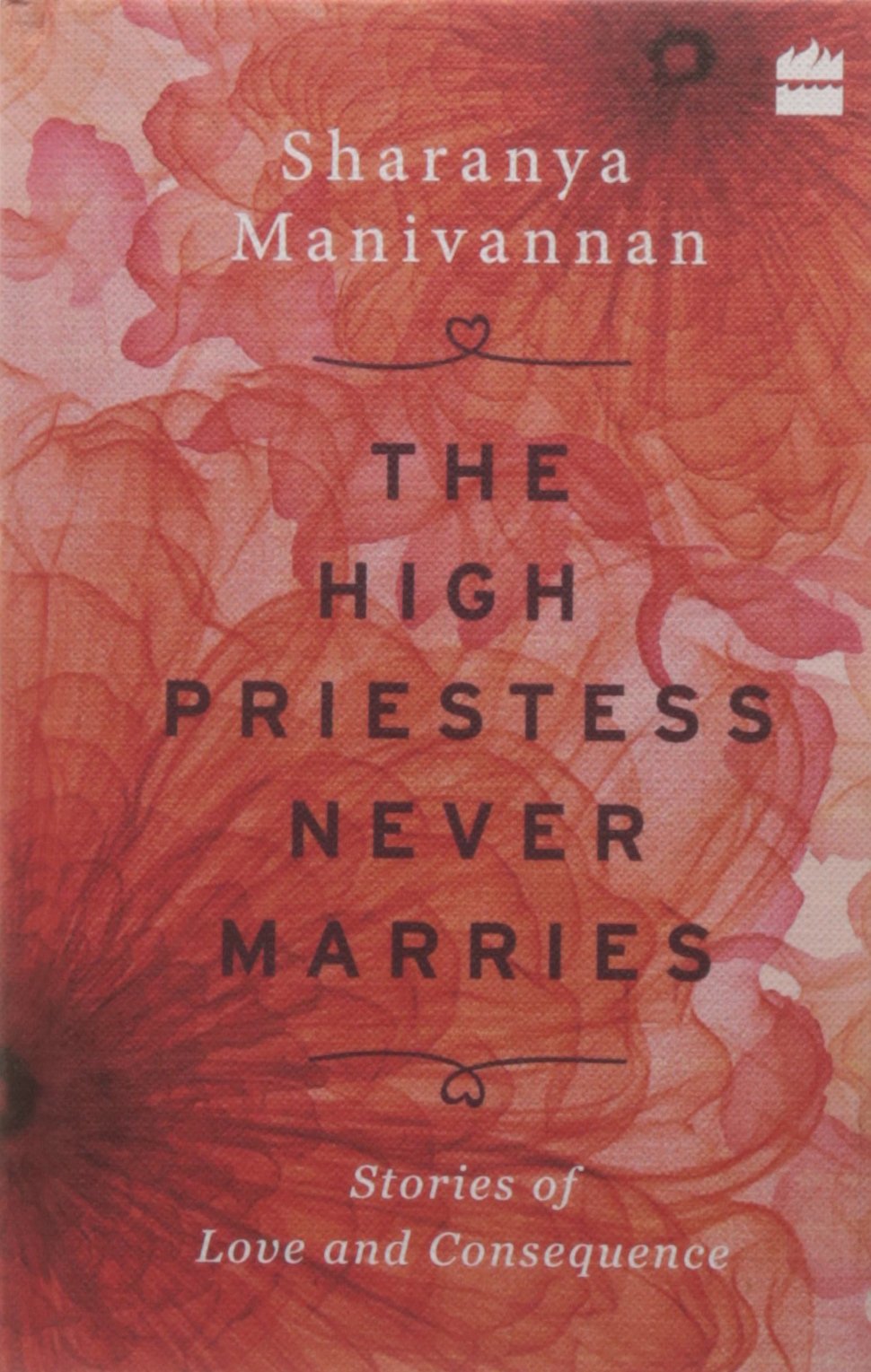Buy The High Priestess Never Marries: Stories of Love and Consequence ...