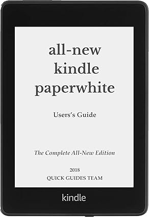 Amazon.com: ALL-NEW KINDLE PAPERWHITE USER'S GUIDE: THE COMPLETE ALL ...