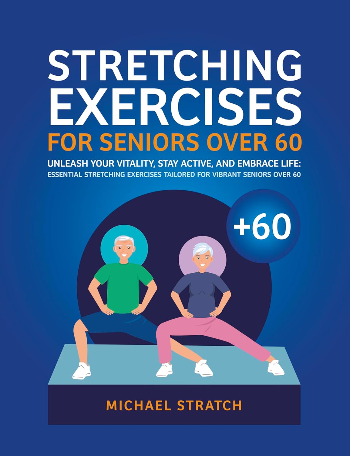 STRETCHING EXERCISES FOR SENIORS OVER 60 Unleash Your Vitality Stay stretching-exercises-for-seniors-over-60-unleash-your-vitality-stay