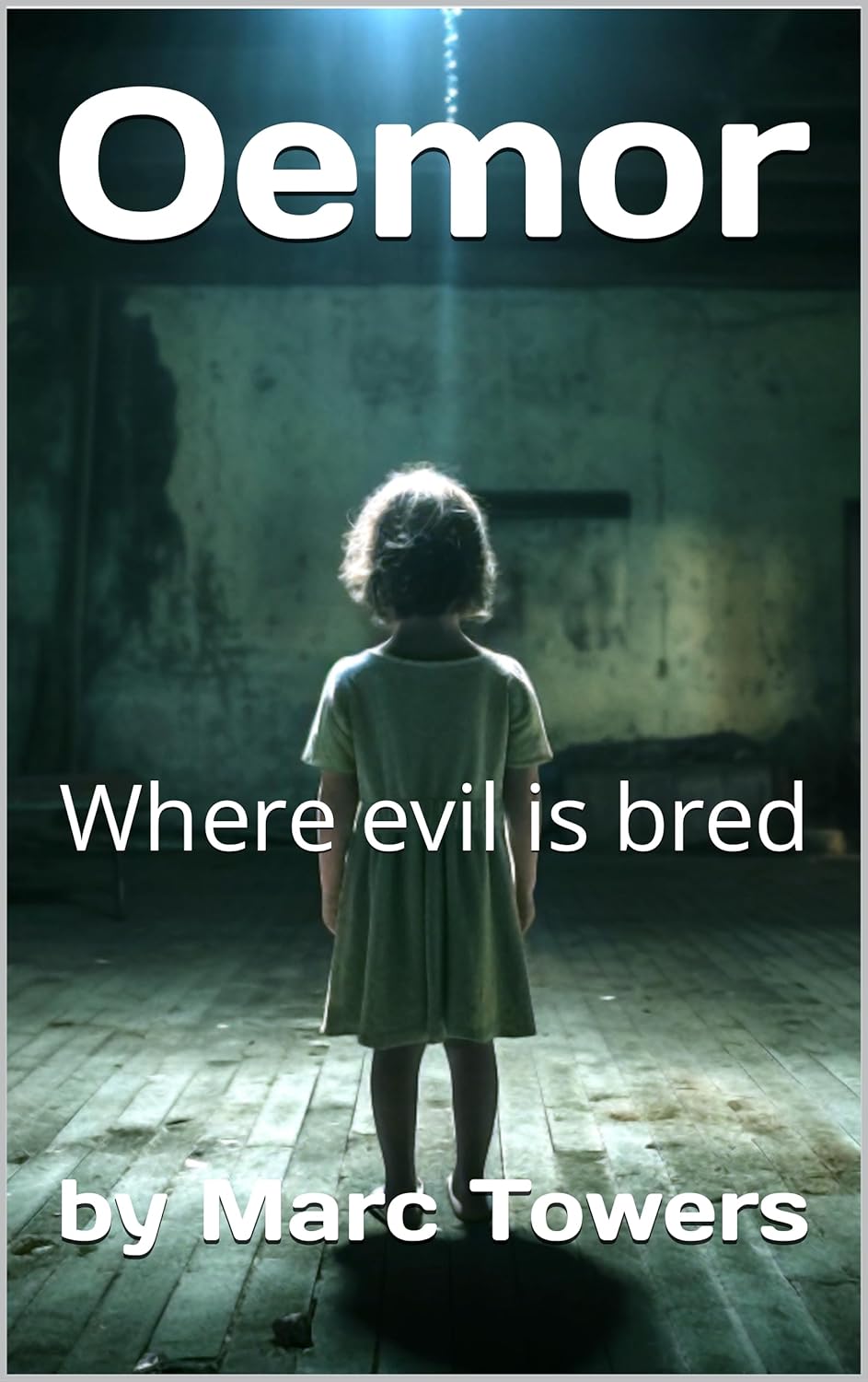 Oemor: Where Evil is Bred - Kindle edition by Towers, Marc. Literature ...