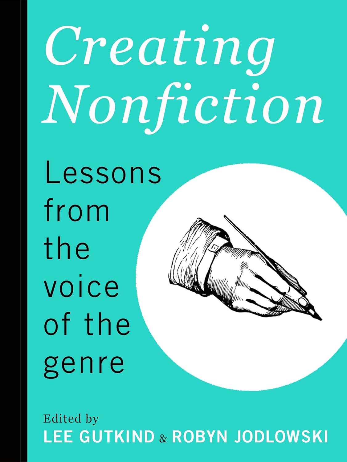Creating Nonfiction: Lessons from the Voice of the Genre - Kindle ...