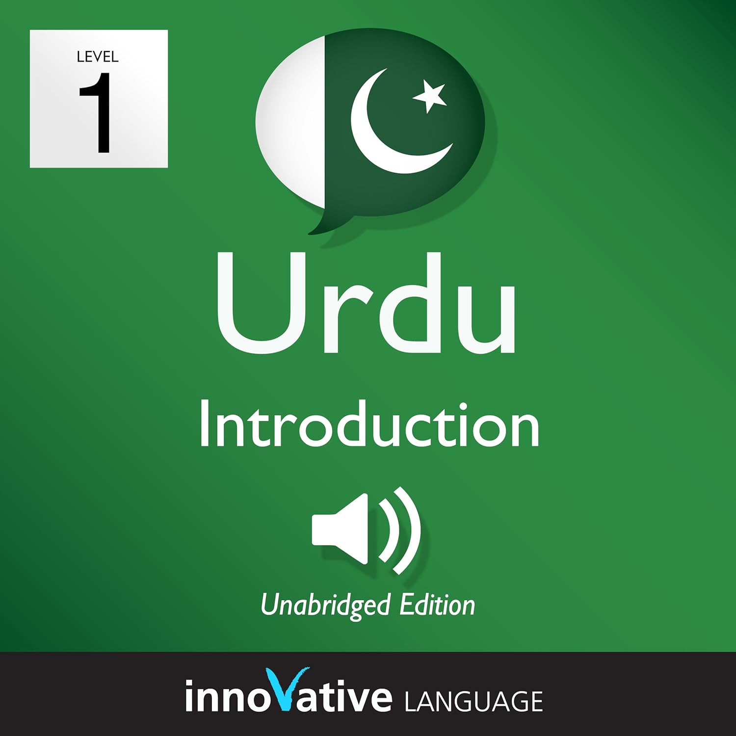 Learn Urdu - Level 1: Introduction to Urdu: Volume 1: Lessons 1-25 ...
