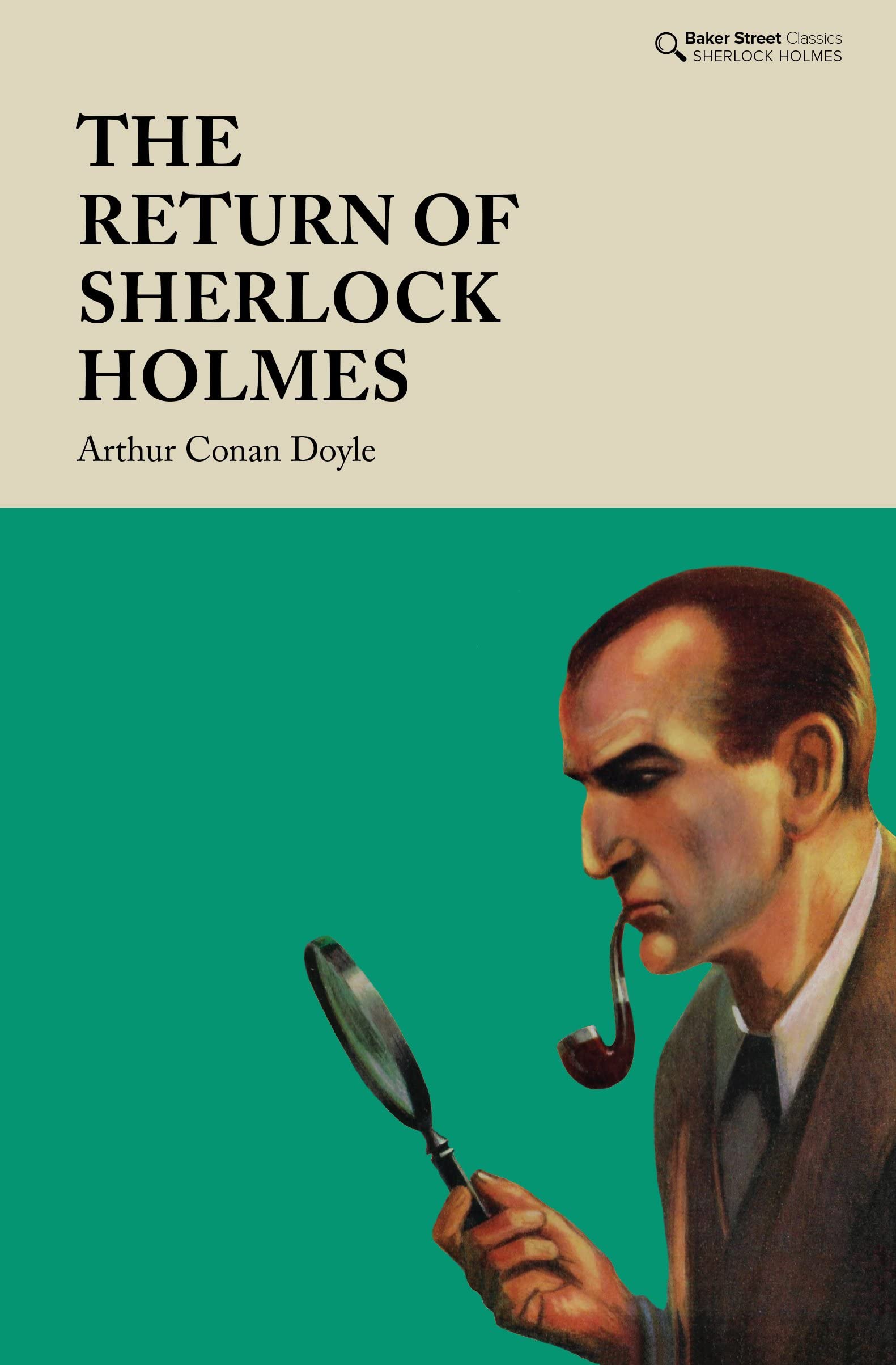 The Return of Sherlock Holmes (Baker Street Classics - Sherlock Holmes ...