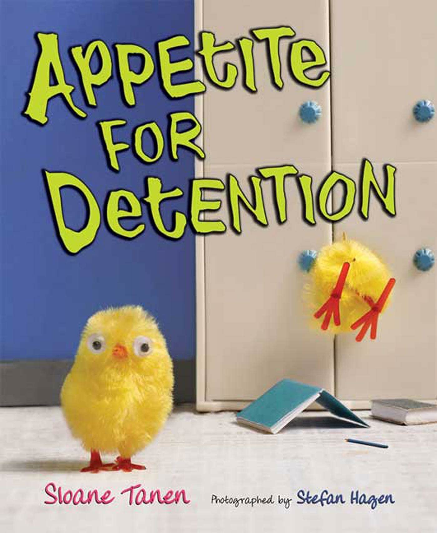 Appetite for Detention: Tanen, Sloane, Hagen, Stefan: 9781599900759 ...