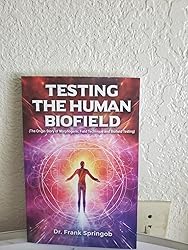 Testing The Human Biofield: (The Origin Story of Morphogenic Field ...