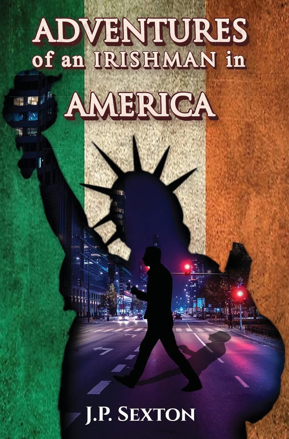 Amazon.com: Adventures of an Irishman in America (Memoir Trilogy JP ...