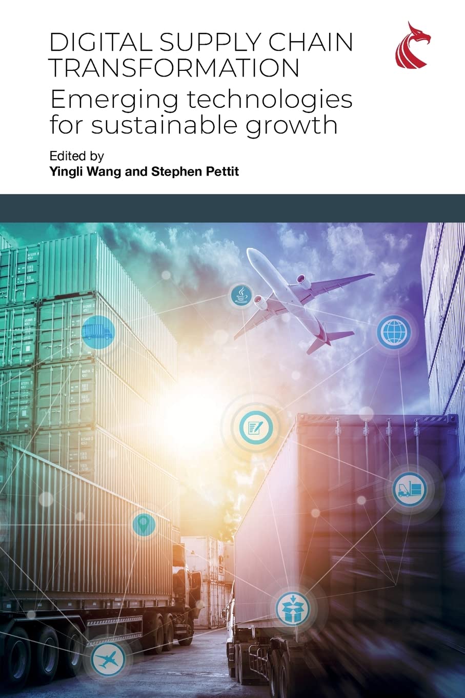 Digital Supply Chain Transformation: Emerging Technologies for Sustainable Growth: Amazon.co.uk ...