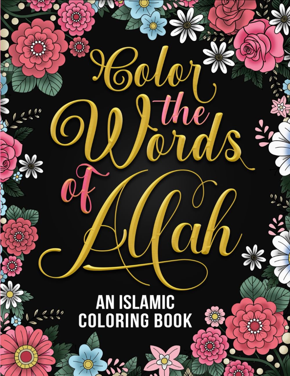Amazon.com: Color the Words of Allah: An Inspirational Islamic Coloring ...