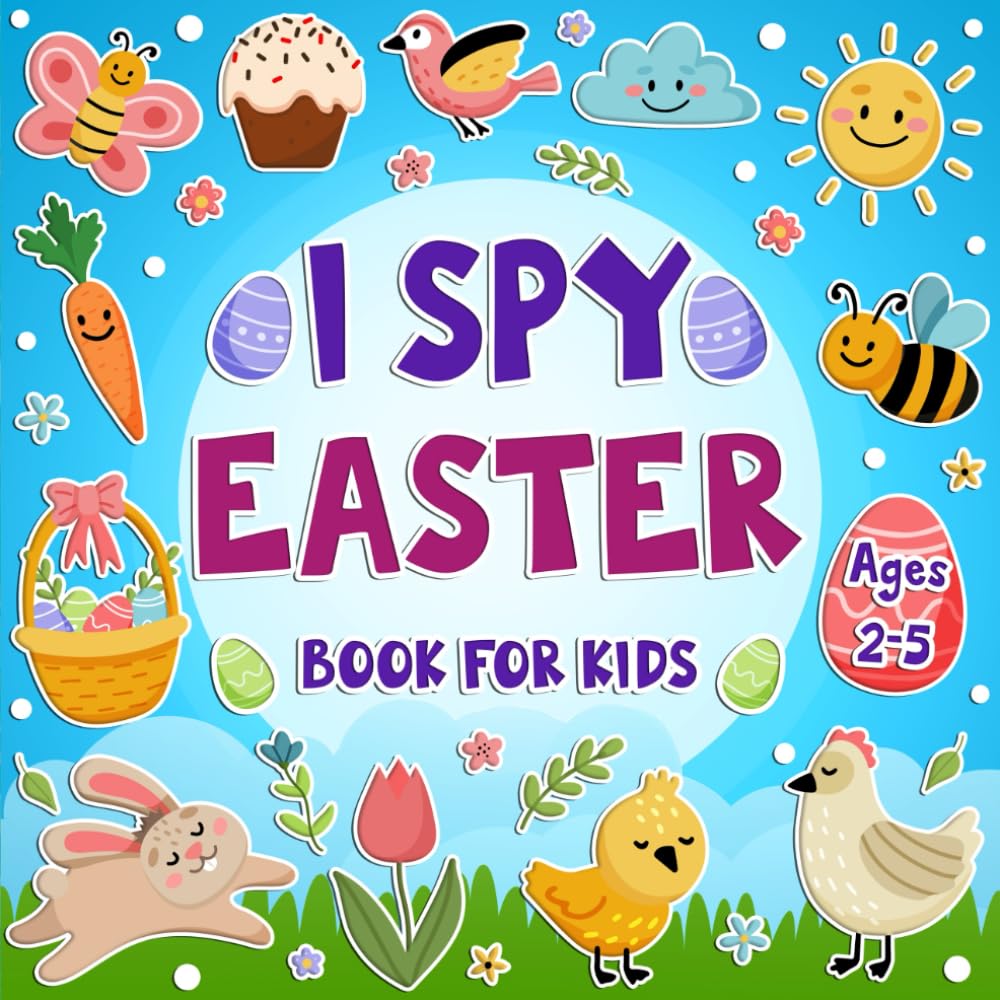 I Spy Easter Book for Kids Ages 2-5: Easter Basket Stuffers for Toddler ...