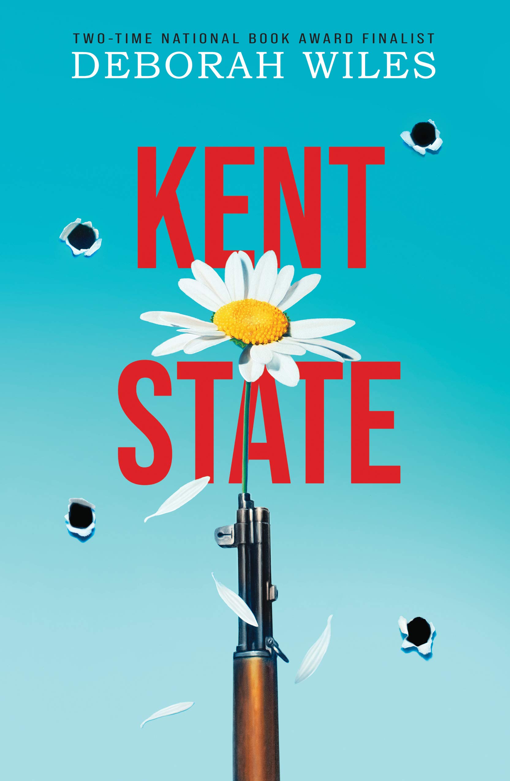 Amazon.com: Kent State: 9781338356281: Wiles, Deborah: Books