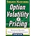 Option Volatility & Pricing: Advanced Trading Strategies and Techniques eBook : Natenberg ...