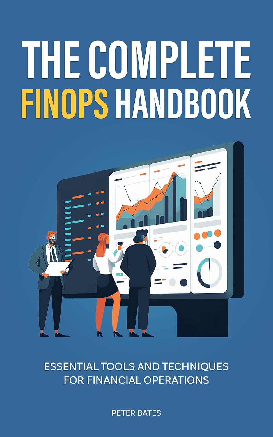The Complete FinOps Handbook: Essential Tools and Techniques for ...