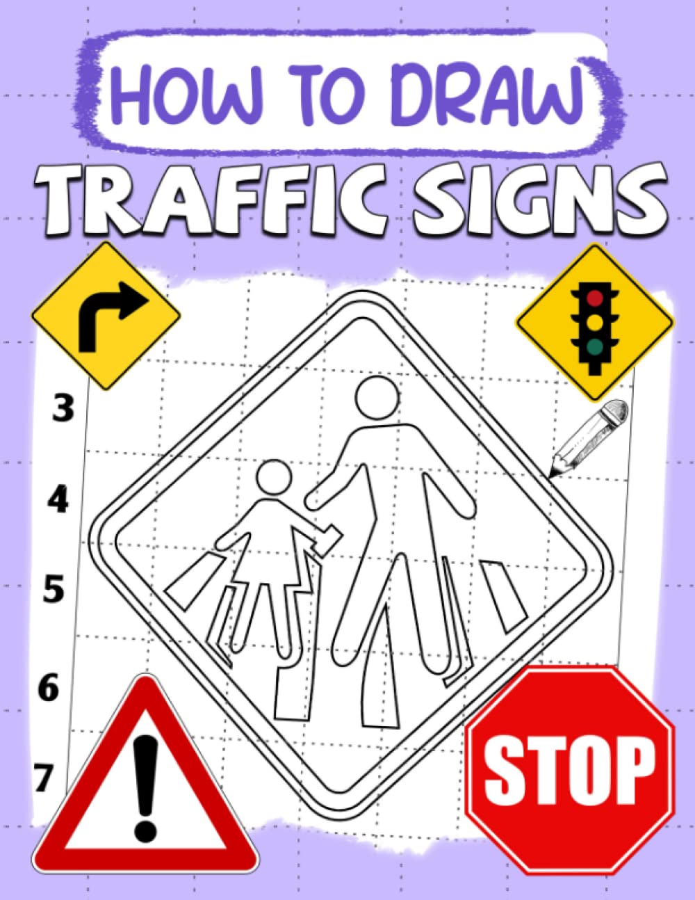 How To Draw Traffic Signs: Simple Sketching And Step By Step Lessons To ...