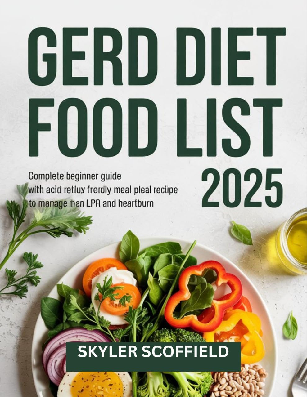 Amazon.com: GERD Diet Food List 2025: Complete beginner guide with acid ...