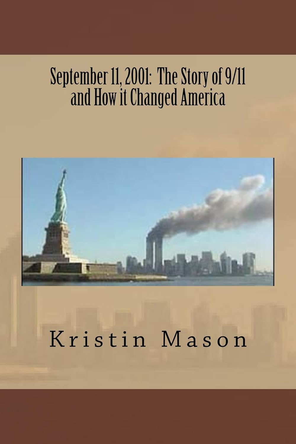 Amazon.com: September 11, 2001: The Story of 9/11 and How it Changed ...