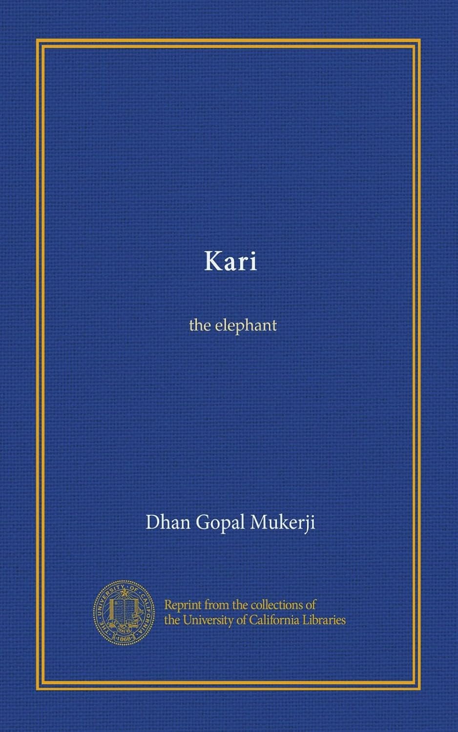 Kari: the elephant : Amazon.in: Books