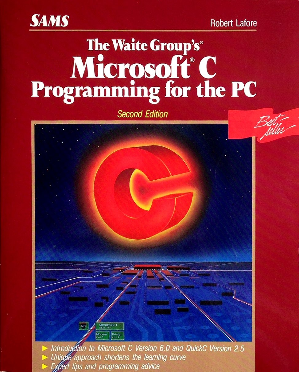The Waite Group's Microsoft C Programming for the PC : Lafore, Robert ...