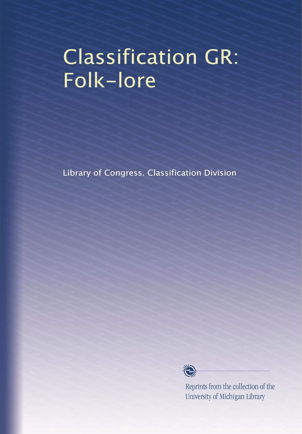Classification GR: Folk-lore : Amazon.in: Books