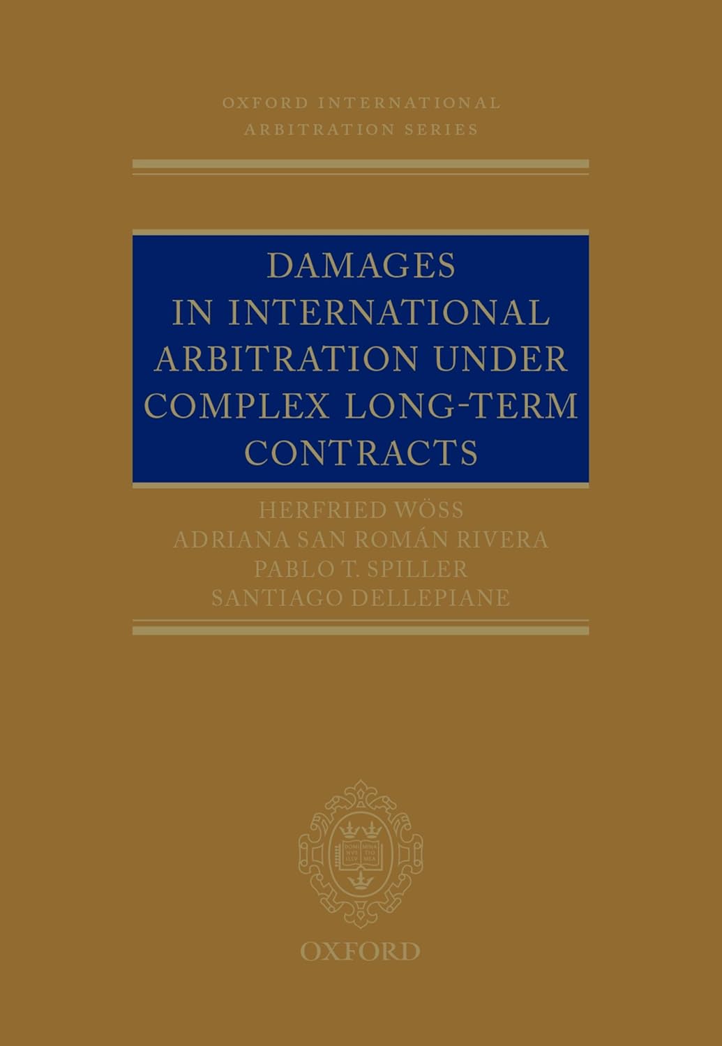 Damages in International Arbitration under Complex Long-term Contracts ...