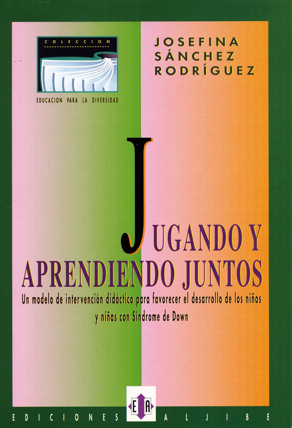 Jugando Y Aprendiendo Juntos Un Modelo De Intervencion Didactico Para Favorecer El Desarrollo