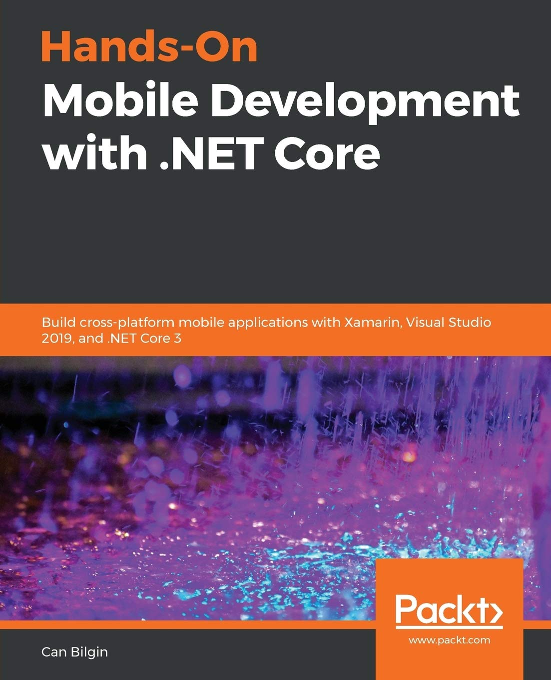 Hands-On Mobile Development with .NET Core: Build cross-platform mobile ...