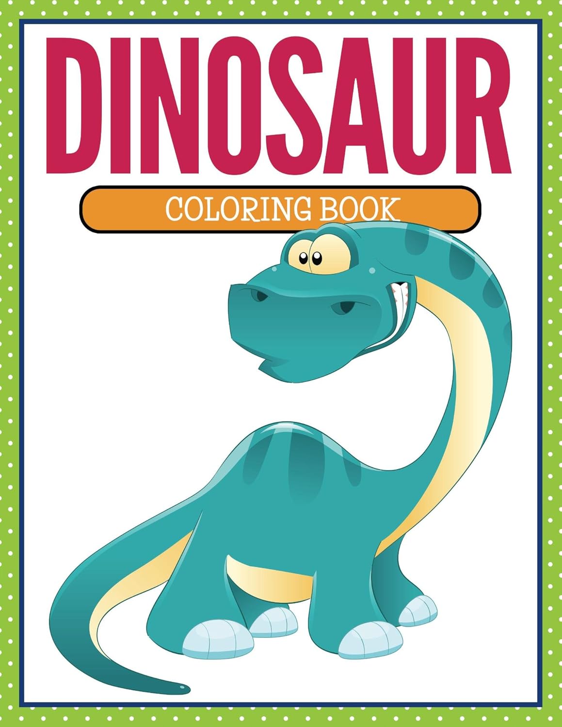 Dinosaur Coloring Book: Coloring Books for Kids (Art Book Series) eBook ...